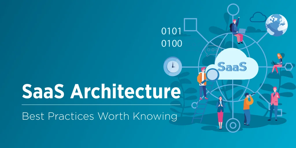 what is SaaS Architecture and how to use it? | SinanSoft